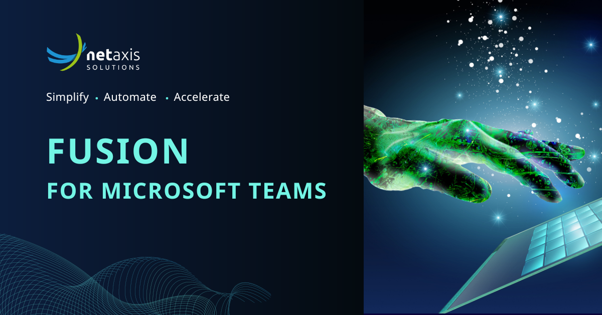 Fusion for Teams | Netaxis Solutions