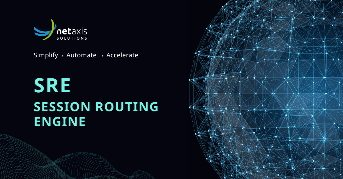 SRE – Session Routing Engine | Netaxis Solutions SRE – Session Routing Engine | Netaxis Solutions