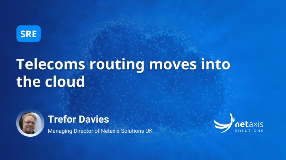 Telecoms routing moves into the cloud | Netaxis Solutions