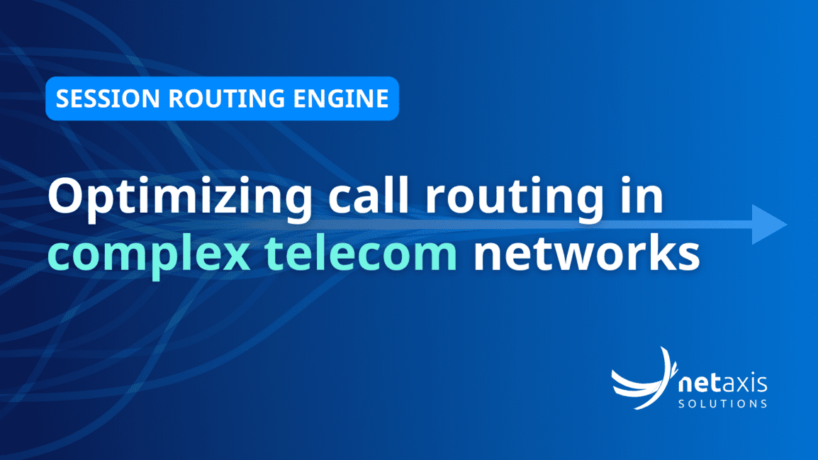 Optimizing call routing in complex telecom networks with the Netaxis SRE platform | Netaxis ...
